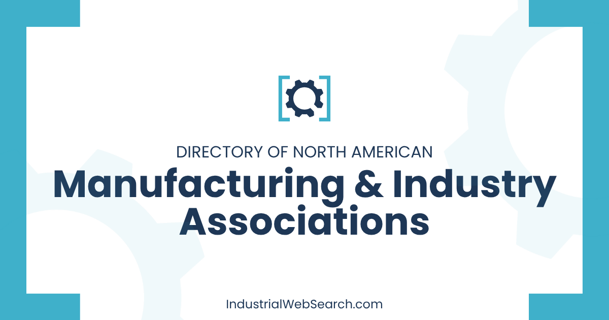Manufacturing & Industry Associations | Directory | IWS